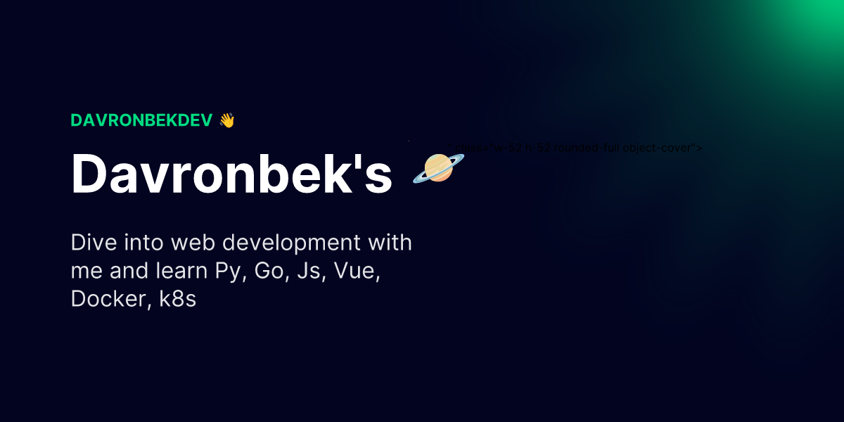 Home - DavronbekDev | Davronbek Boltayev